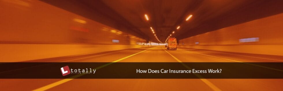 How Does Car Insurance Excess Work In The UK | Totally Driving